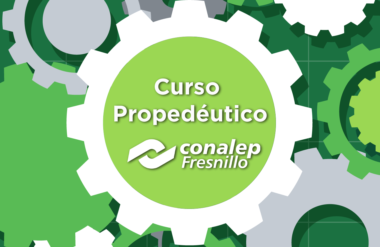 Curso Propedéutico > Conalep Fresnillo