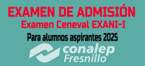 Examen de Admisión CENEVAL EXANI-I